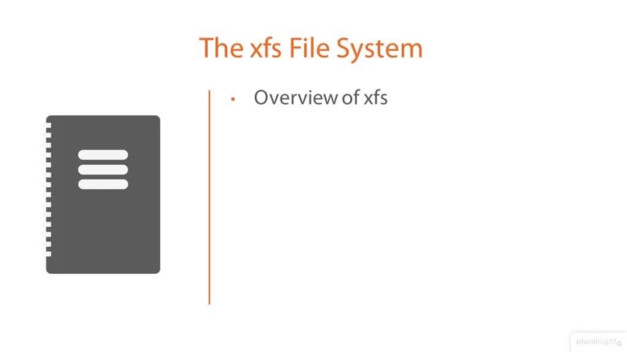 Linux Advanced File System Management (LPIC-2) - 04 Managing XFS File Systems -01-What Is XFS ...